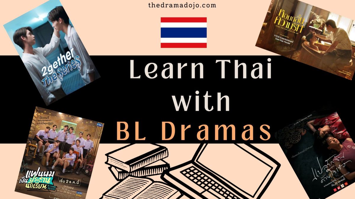Exploring Thai with BL Dramas: Essential Phrases & Vocabulary – The ...