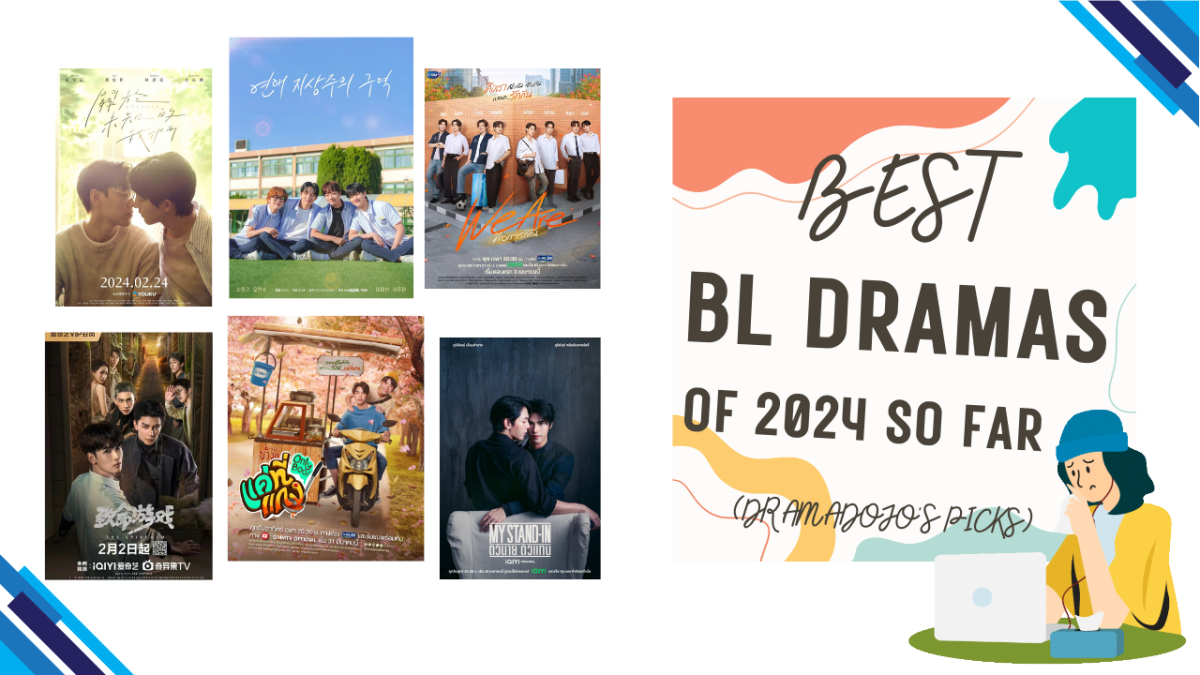 Best BL Dramas of 2024 So Far: My Top Picks – The Drama Dojo